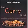 The Curry Book: Memorable Flavors and Irresistible Recipes from Around ...