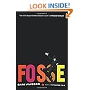 Fosse: Sam Wasson: 9780544334618: Amazon.com: Books