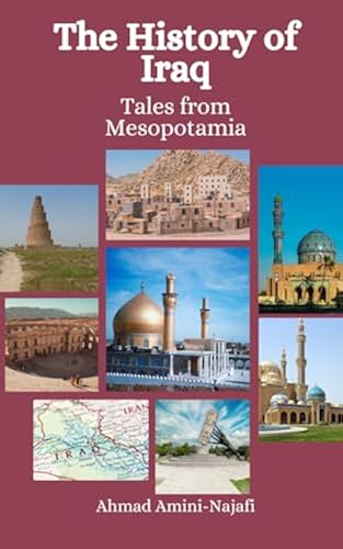 The History of Iraq: Tales from Mesopotamia in Kuwait | Whizz Assyria ...