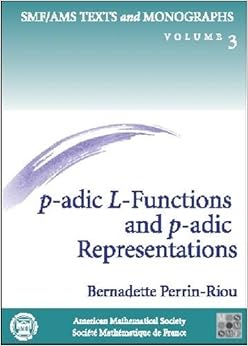 Amazon.com: P-Adic L-Functions and P-Adic Representations (Smf/Ams Texts and Monographs, V. 3 ...