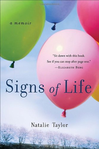 Signs of Life: A Memoir: Taylor, Natalie: 9780307717498: Amazon.com: Books