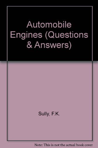 Automobile Engines (Questions & Answers): 9780408013291: Amazon.com: Books