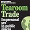Tearoom Trade: Impersonal Sex in Public Places (Observations): Amazon ...