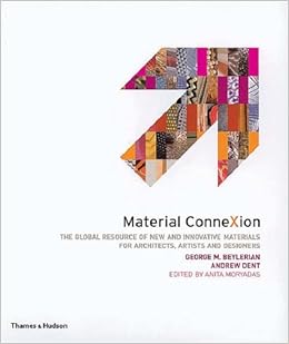 Material ConneXion: The Global Resource of New and Innovative Materials ...