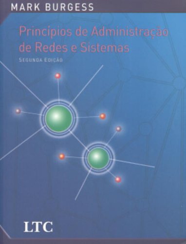 Princípios de Administração de Redes e Sistemas PDF Mark Burgess