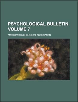 Psychological bulletin Volume 7: Amazon.co.uk: Association, American ...