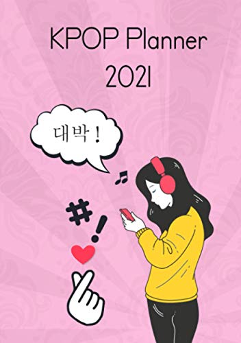 Buy Kpop Planner 2021: Weekly Agenda With Interesting Facts About Kpop ...
