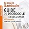 Amazon.fr - Guide du protocole et des usages - Gandouin, Jacques - Livres