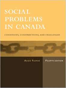 Social Problems in Canada (4th Edition): Fleras, Augie: 9780131433670 ...