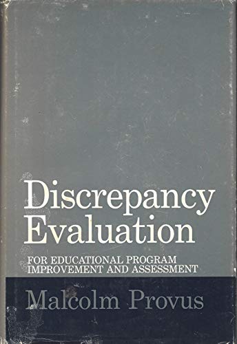 Discrepancy Evaluation: Provus, Malcolm M.: 9780821115091: Amazon.com ...