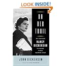 On Her Trail: My Mother, Nancy Dickerson, TV News' First Woman Star ...