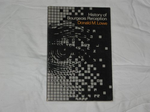 History of Bourgeois Perception: Lowe, Donald: 9780226494296: Amazon ...