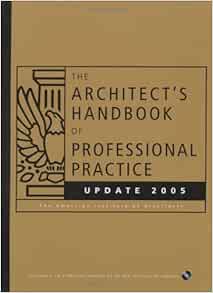 Amazon.com: The Architect's Handbook of Professional Practice Update ...