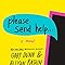 Amazon.com: Please Send Help: A Novel (9781250216533): Dunn, Gaby ...