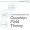 An Introduction To Quantum Field Theory (Frontiers in Physics ...