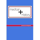 Medical History: Personal Records Journal: 9780615604558: Medicine ...