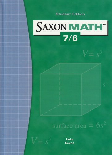 Saxon Math 7 6 Student Edition 2004 SAXON PUBLISHERS 9781565775077 