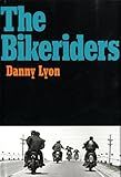 Danny Lyon: The Bikeriders: Lyon, Danny: 9781597112642: Amazon.com: Books