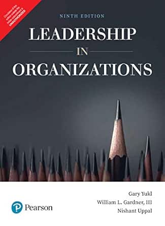 Leadership in Organizations, 9/e, Gary Yukl - Amazon.com