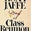 Class Reunion: Rona Jaffe: 9780440112884: Amazon.com: Books