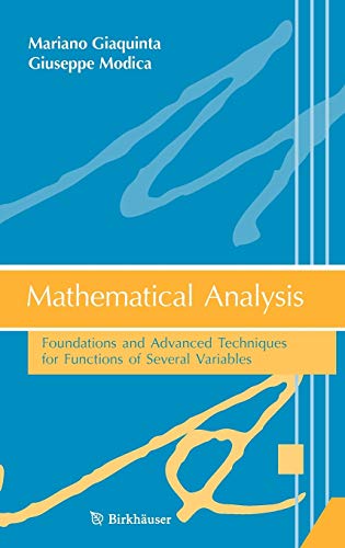 Mathematical Analysis Foundations And Advanced Techniques For Functions Of Several Variables