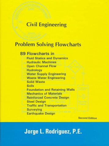 Civil Engineering Problem Solving Flowcharts: Rodriguez, Jorge L ...