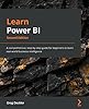 Learn Power BI: A comprehensive, step-by-step guide for beginners to ...