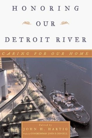 Honoring Our Detroit River: Caring for Our Home: George L. Cornell ...