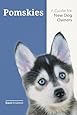 Pomsky or Pomeranian Husky. the Ultimate Pomsky Dog Manual. Pomeranian ...