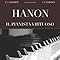 Hanon: Il pianista virtuoso, 60 Esercizi : Hanon, Charles-Louis, Farkas ...