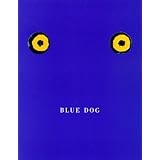 Amazon.com: Are You Blue Dog's Friend?: 9780810940697: Rodrigue, George ...