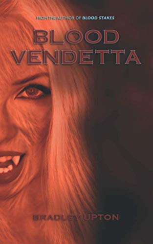 Amazon.com: Blood Vendetta: 9780578544281: Upton, Bradley: Books