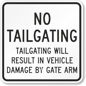 Amazon.com: No Tailgating - Tailgating Will Result In Vehicle Damage By ...