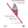 University Success Oral Communication, Transition Level, with ...
