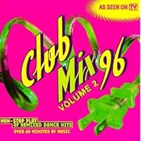 Amazon.com: Club Mix '96 2: CDs & Vinyl
