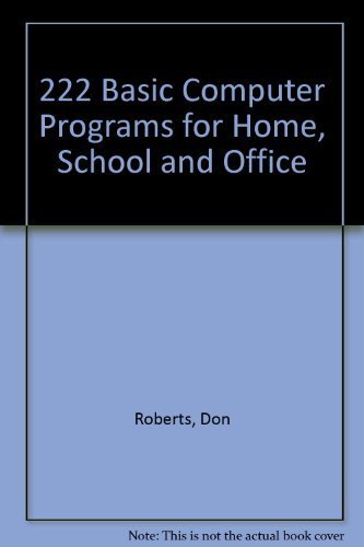 222 Basic Computer Programs for Home, School and Office: 9780866680394 ...