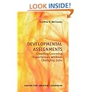 Developmental Assignments: Creating Learning Experiences Without ...