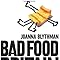 BAD FOOD BRITAIN: How A Nation Ruined Its Appetite: Amazon.co.uk ...