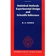 Amazon.com: Statistical Methods, Experimental Design, and Scientific Inference: A Re-issue of ...