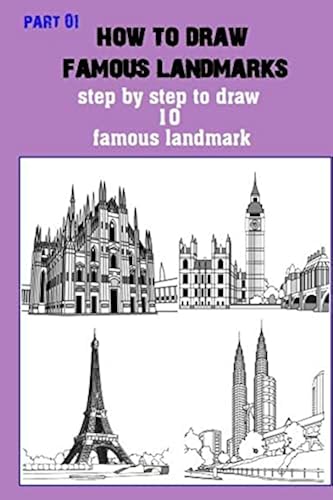 How to Draw Famous Landmarks 01: step by step to draw 10 Famous ...