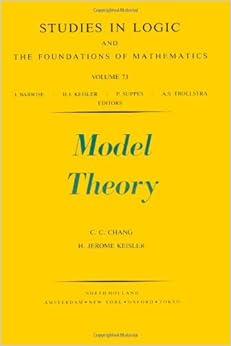 Model Theory, Third Edition (Studies in Logic and the Foundations of ...