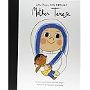 Mother Teresa (Little People, BIG DREAMS): Isabel Sanchez Vegara ...