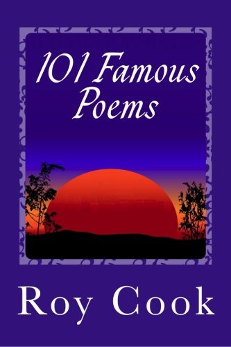 Amazon.com: 101 Famous Poems: 9781611040739: Cook, Roy: Books