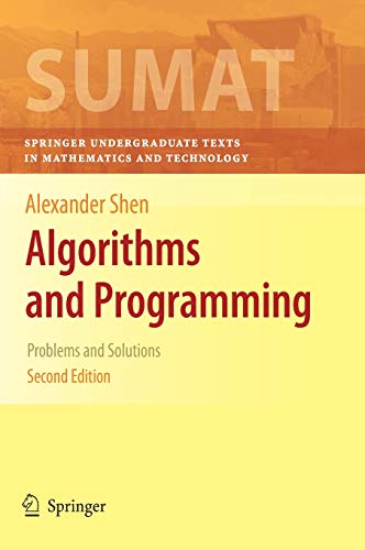 Algorithms And Programming Problems And Solutions Springer Undergraduate Texts In Mathematics