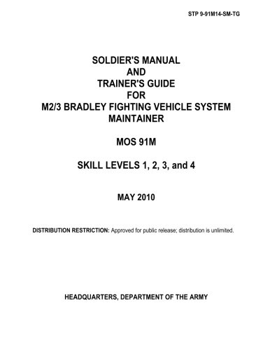 Soldier Training Publication STP 9-91M14-SM-TG Soldier’s Manual and ...