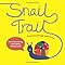 Snail Trail: In Search of a Modern Masterpiece: Amazon.co.uk: Saxton ...