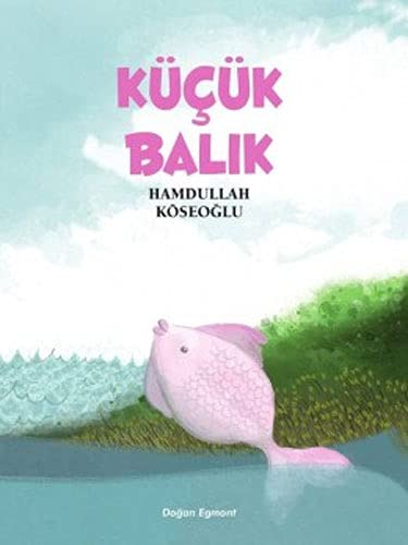 Kucuk Balik: Hamdullah Koseoglu: 9786050921755: Amazon.com: Books