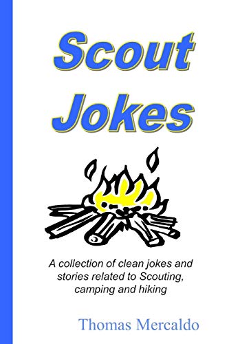 Scout Jokes: A collection of clean jokes and stories related to ...