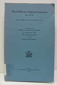 The Sullivan-Clinton Campaign in 1779-Chronology and Selected Documents ...