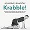 Krabble!: Training für Körper und Gehirn mit den natürlichen Bewegungen ...
